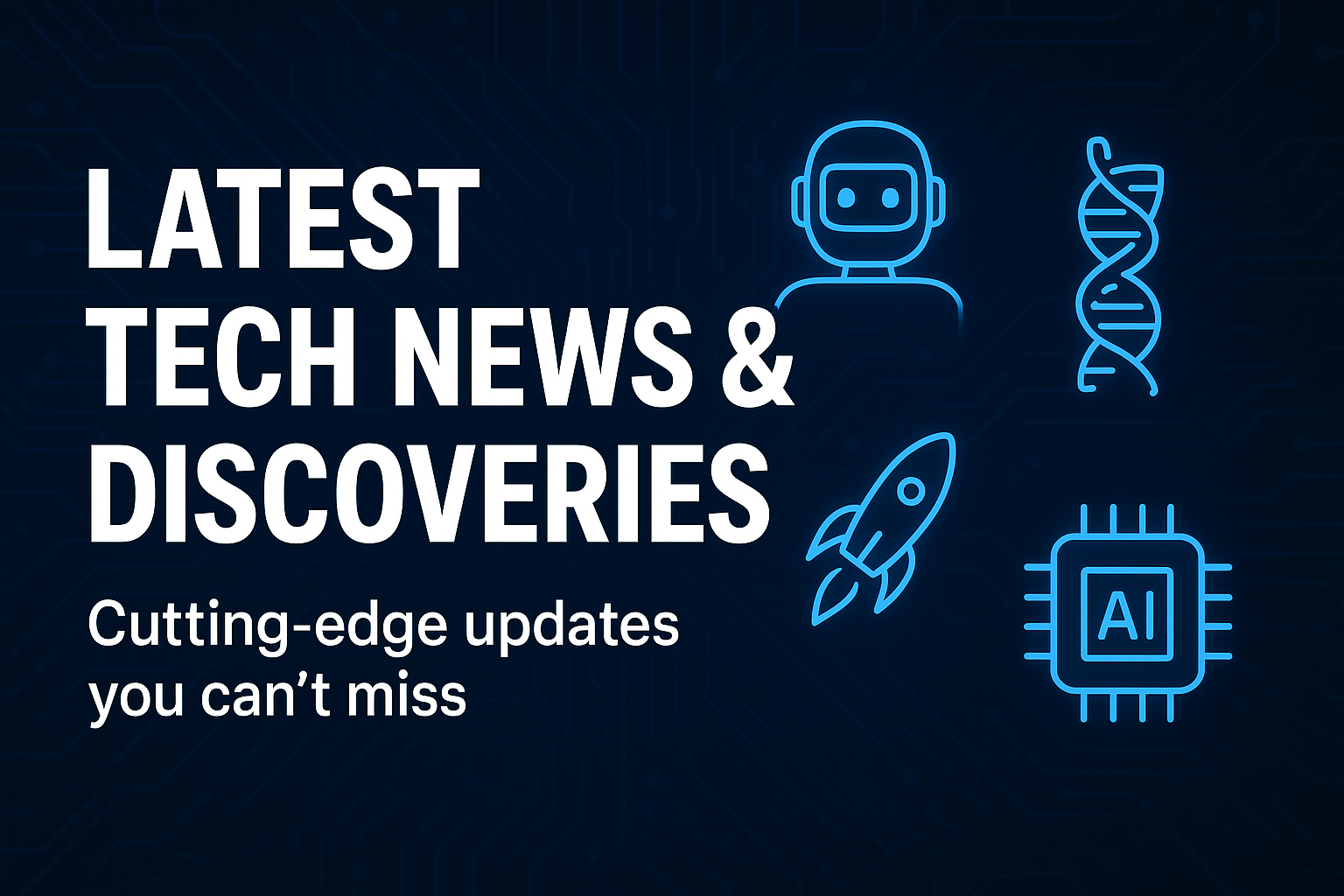 Latest Technology News and Cutting-Edge Discoveries in Science ...